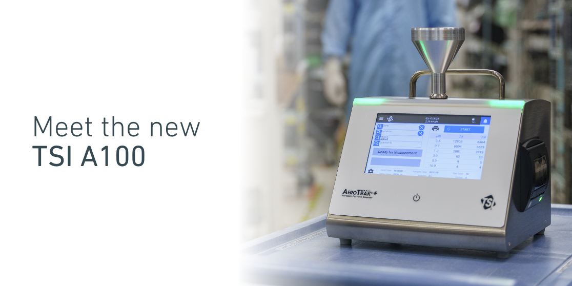 It’s here! The new TSI A100 portable particle counter - Kenelec Scientific